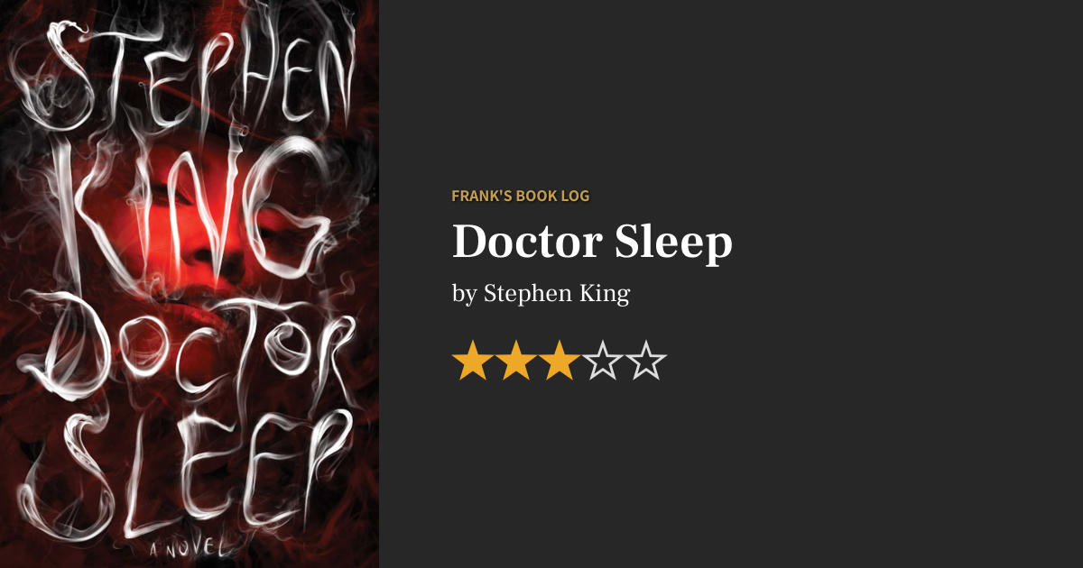 Doctor Sleep by Stephen King book review - Frank's Book Log