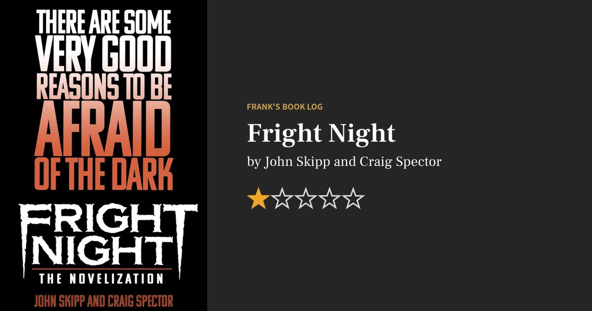 Fright Night by John Skipp and Craig Spector book review - Frank's Book Log