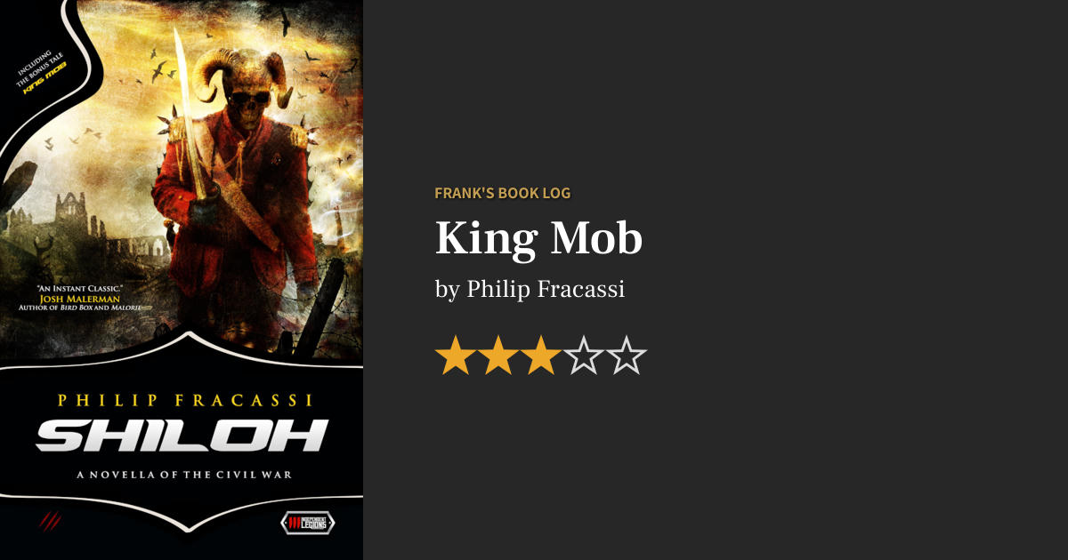 King Mob by Philip Fracassi story review - Frank's Book Log