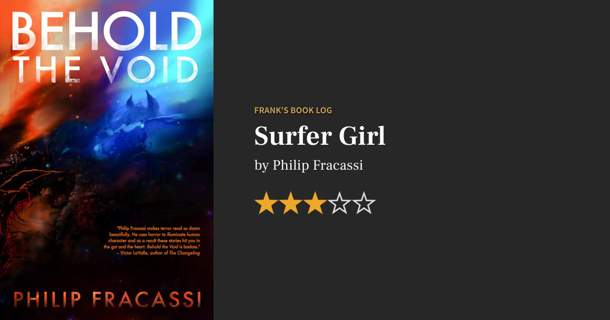 Surfer Girl by Philip Fracassi story review - Frank's Book Log