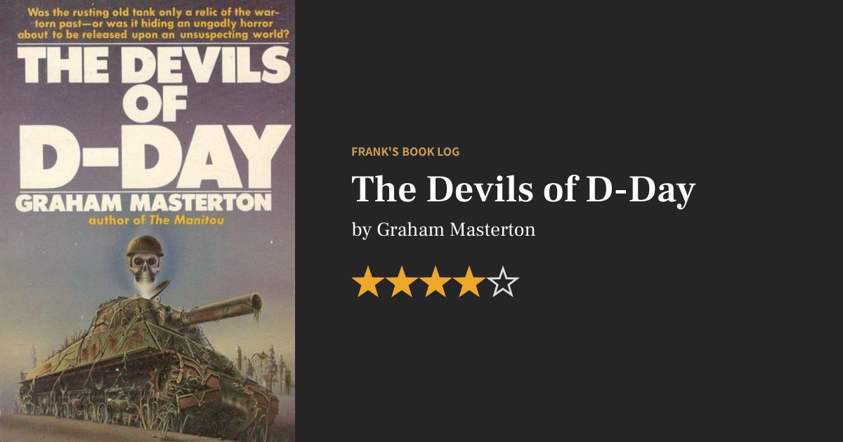 The Devils of D-Day by Graham Masterton book review - Frank's Book Log