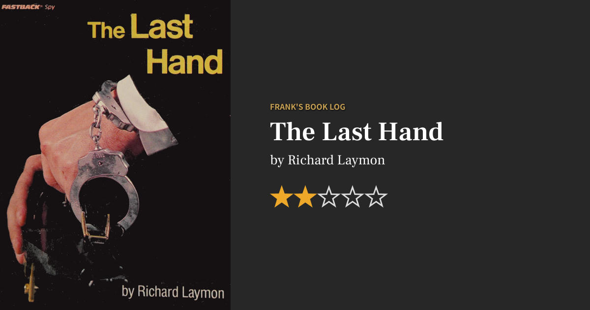 The Last Hand by Richard Laymon story review - Frank's Book Log