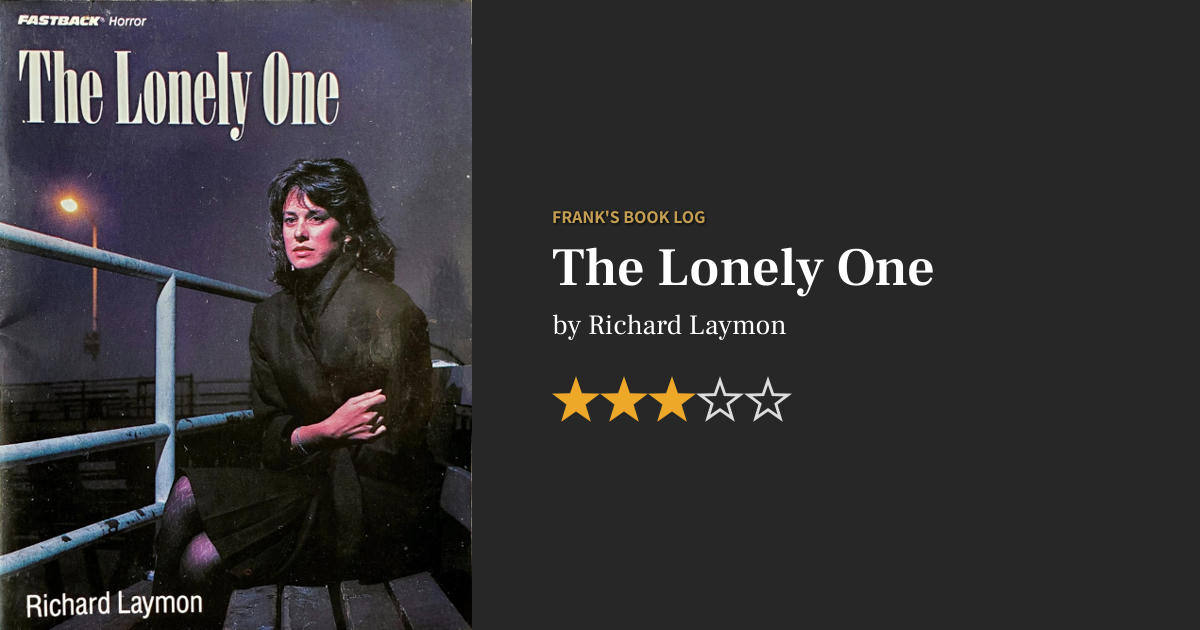 The Lonely One by Richard Laymon story review - Frank's Book Log