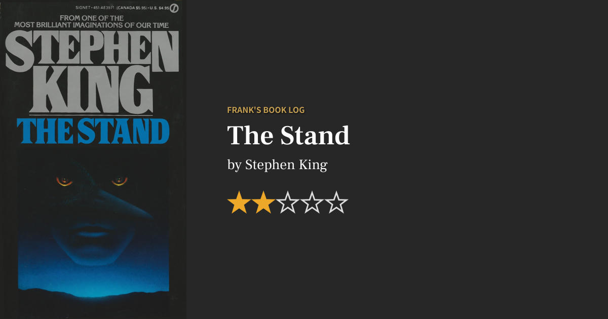 The Stand by Stephen King book review - Frank's Book Log